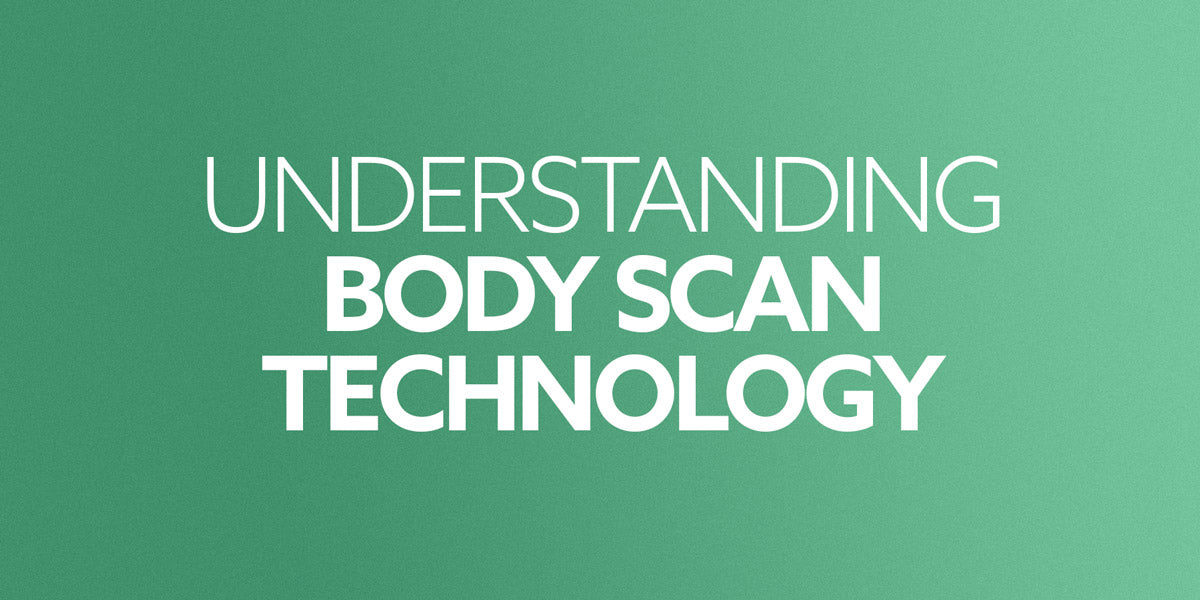 Precision and Personalization: Understanding Body Scan Technology in M ...